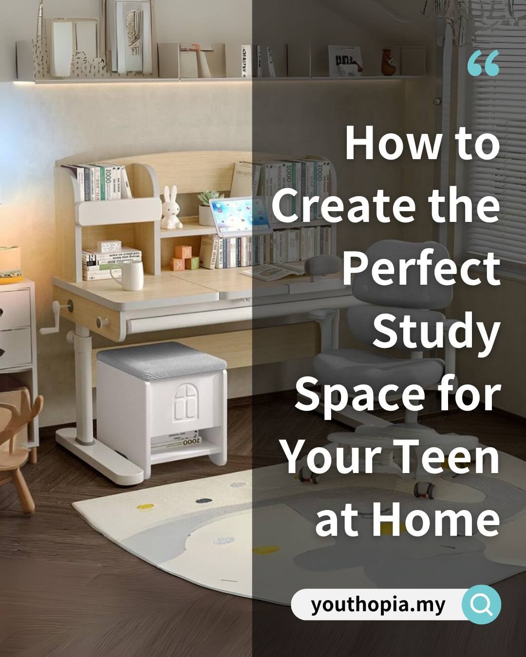 How to Create the Perfect Study Space for Your Teen at Home